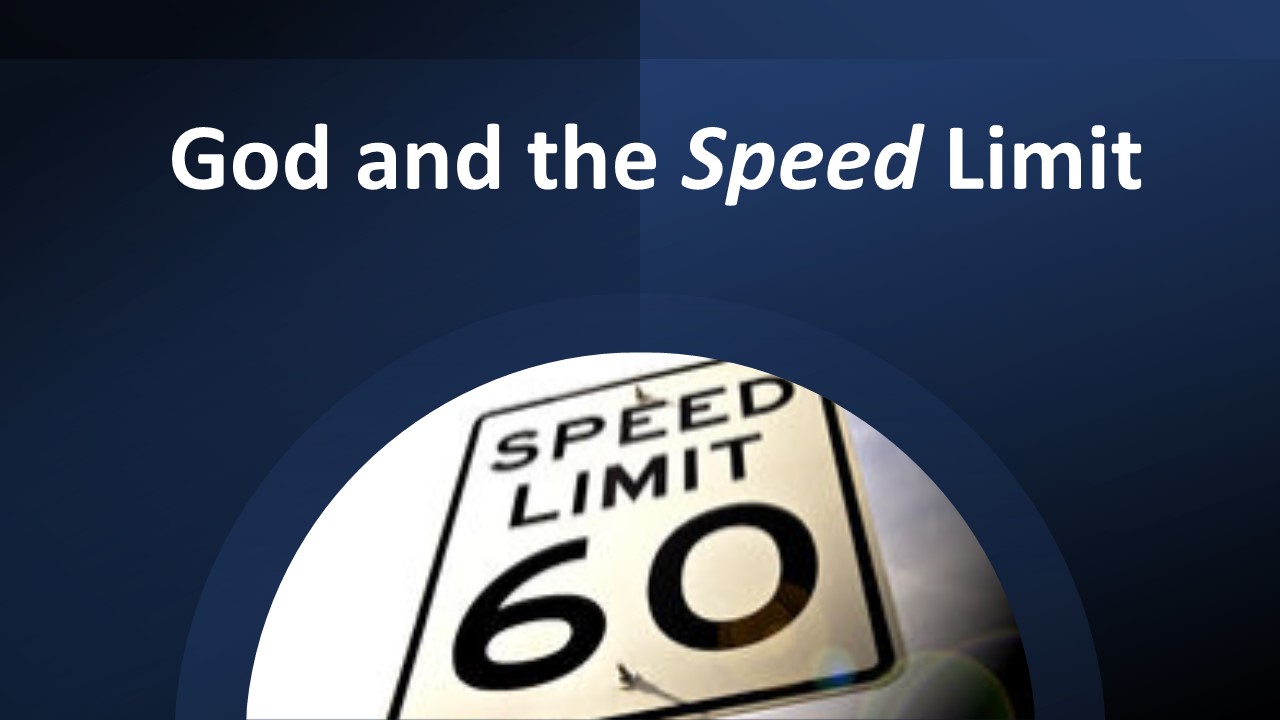 God and the Speed Limit – Richard Bahr