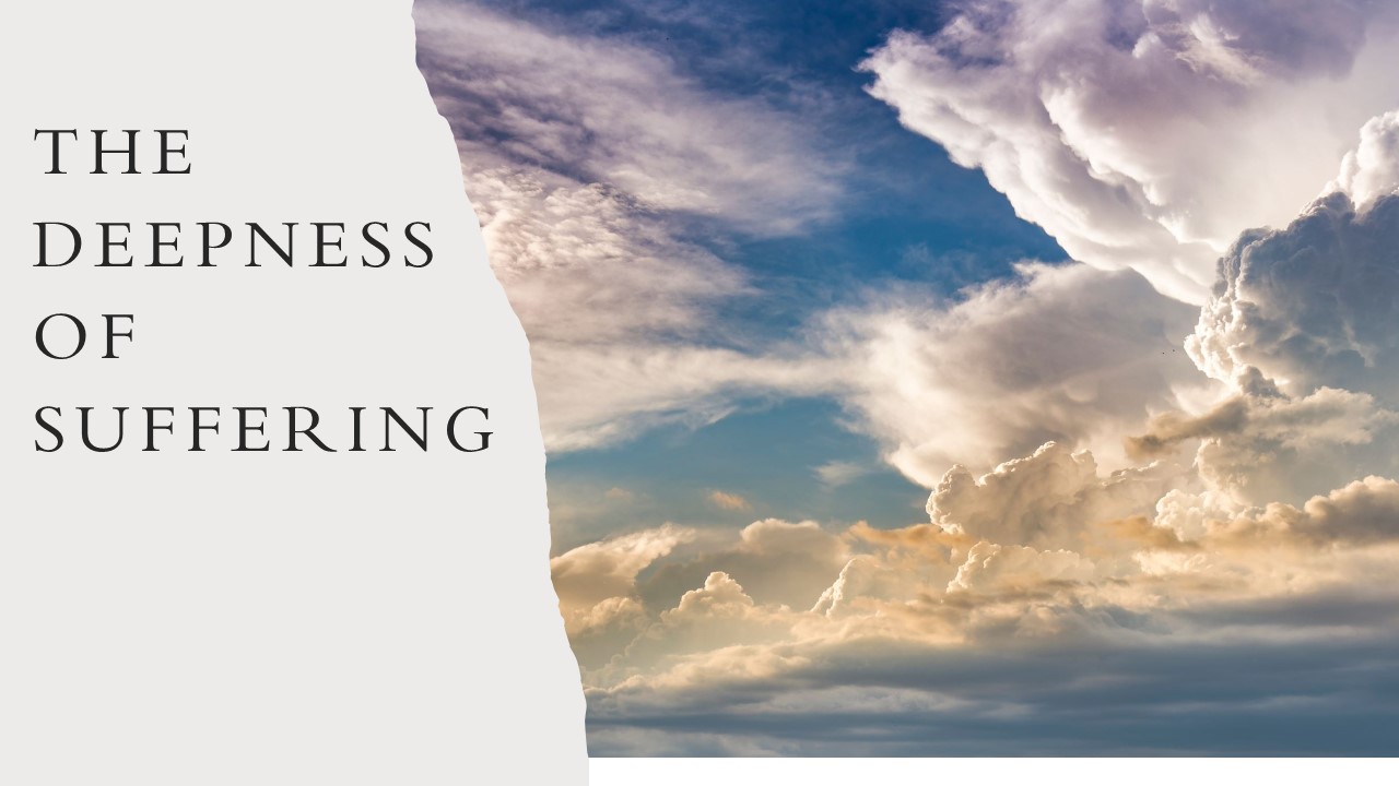 The Deepness of Suffering – Richard Bahr